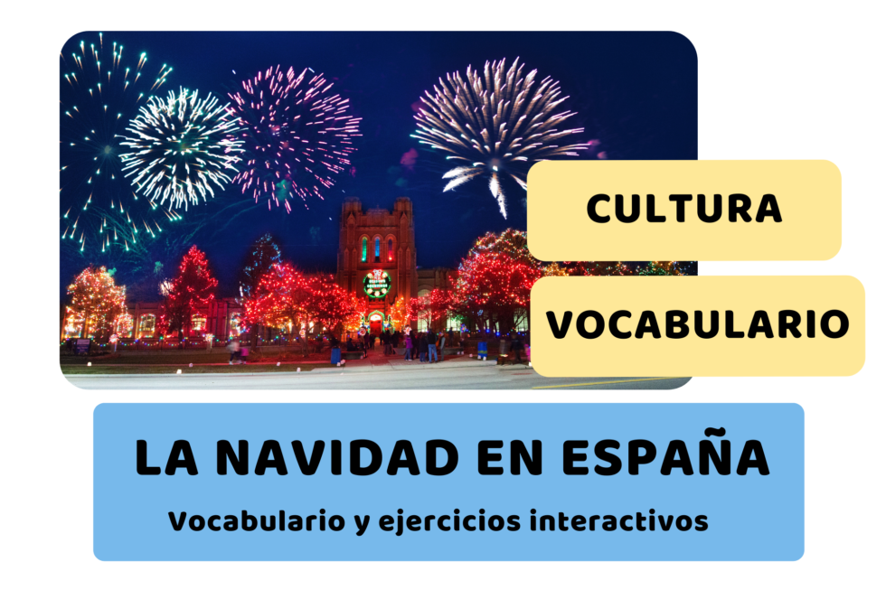 La Navidad en España. Vocabulario y ejercicios. | Parliamo Spagnolo
